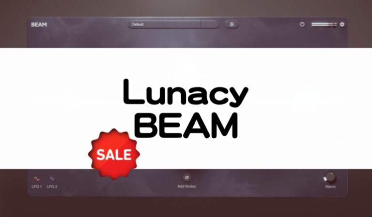 Lunacy BEAM【2026/1/5までセール】モダンなテクスチャーを生み出すマルチエフェクト
