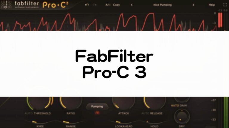 FabFilter Pro-C 3【新機能充実】人気コンプが進化！より積極的な音作りに踏み込める